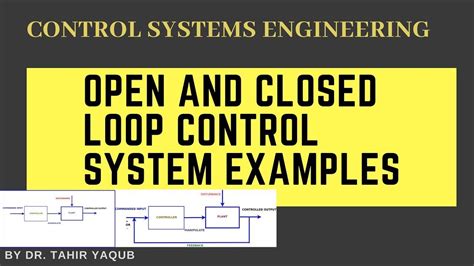 Open Loop And Closed Loop Control System Examples Relectricalengineering