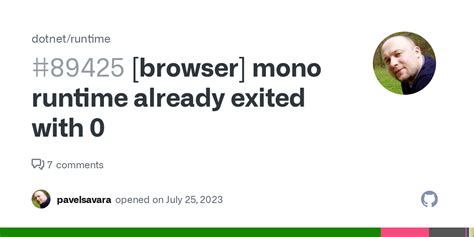 Browser Mono Runtime Already Exited With 0 · Issue 89425 · Dotnet