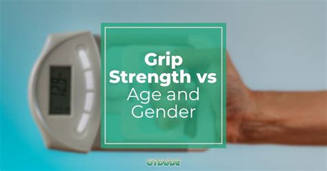 Dynamometer Grip Strength By Age And Gender For Occupational Therapy