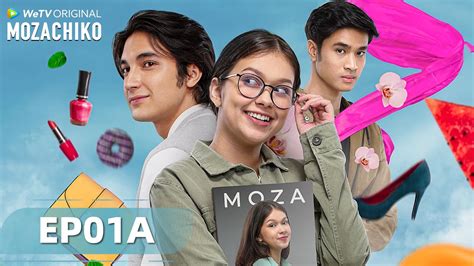 WeTV Original Mozachiko EP01A Rebecca Klopper Junior Roberts YouTube