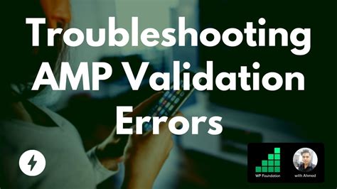 How To Troubleshoot Amp Validation Errors Youtube