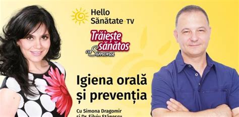 Traieste Sanatos Cu Simona Emisiuni De Sanatate Cu Simona Dragomir