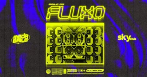 Baile Do Fluxo Sextou Funk Pagodão Em Aracaju Sympla