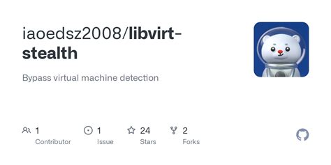 Github Iaoedsz2008libvirt Stealth Bypass Virtual Machine Detection