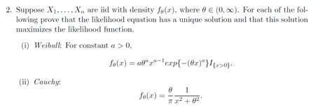 Solved 2 Suppose X1 Xn Are Iid With Density Fo X Chegg Com