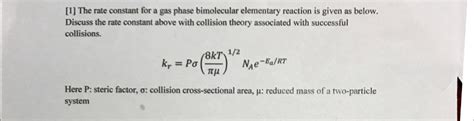 Solved The Rate Constant For A Gas Phase Bimolecular Chegg
