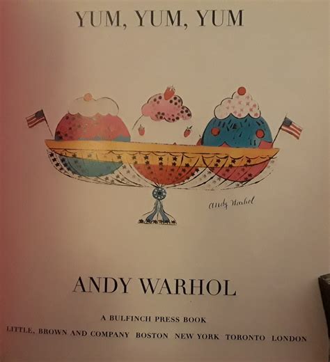 Yum Yum Yum First Edition By Warhol Andy Fine Hardcover 1996