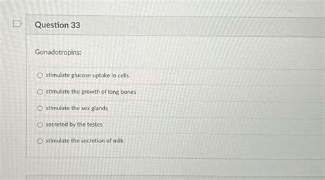 Solved Question 33gonadotropins Stimulate Glucose Uptake In