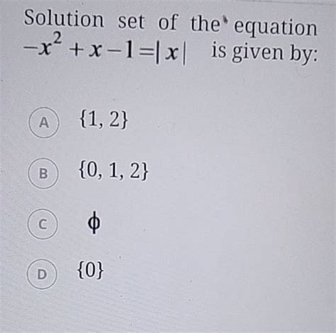 Solution Set Of The Equation X X X Is Given By Filo