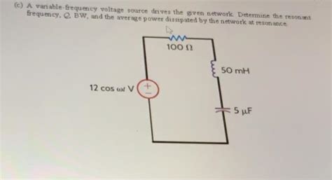 solved c a variable frequency voltage source drives the
