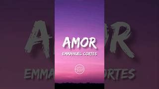 Amor Emmanuel Cortes Letraenglish Lyrics Chords Chordify
