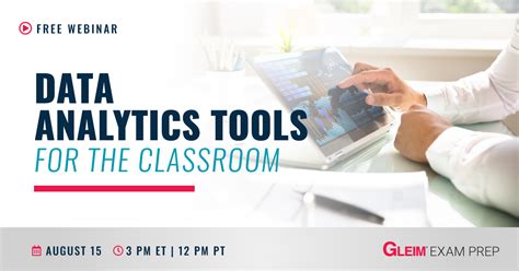 Data Analytics Tools For The Classroom Gleim Exam Prep