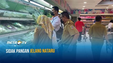 Sidak Pangan Jelang Nataru YouTube