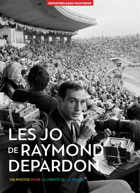 N56 Les Jo De Raymond Depardon 100 Photos Pour La Liberté De La Pre