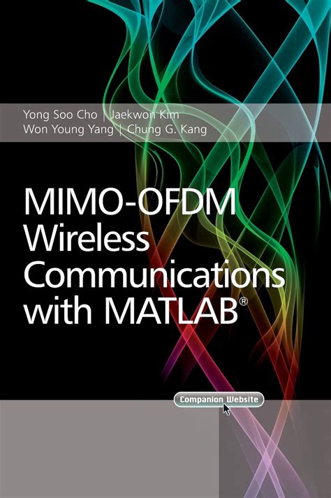 Amazon Com Mimo Ofdm Wireless Communications With Matlab Cho Yong Soo Kim