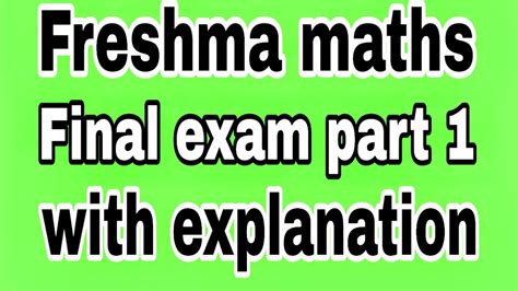 Maths Freshman FINAL EXAM With Explanations Part 1 YouTube