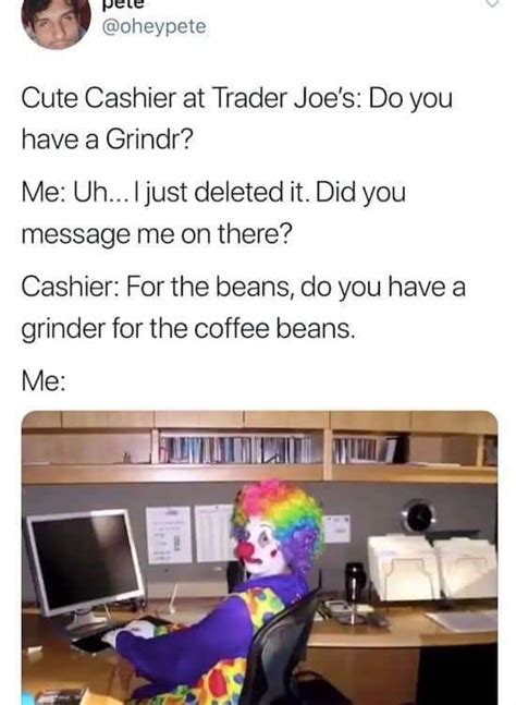 Trader Joes Cashier Coffee Grinder Meme Meme