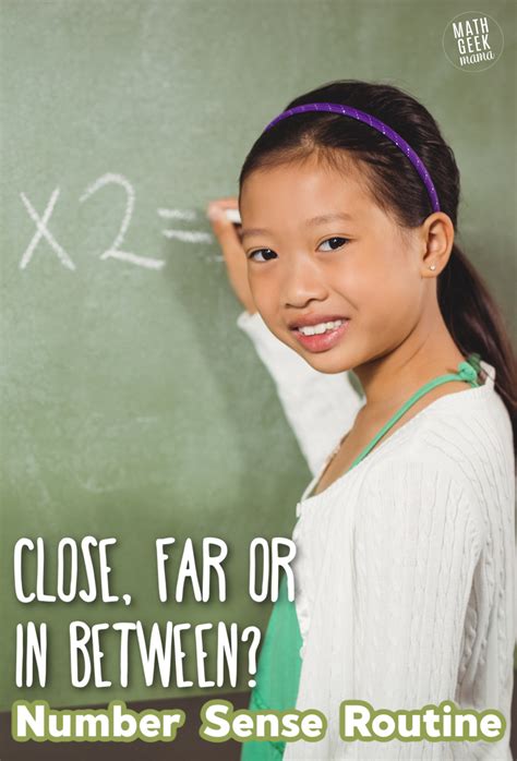 Simple Yet Powerful Math Number Sense Routine Close Far In Between
