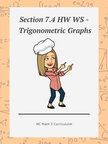 Nc Math 3 Section 74 Hw Ws Trigonometric Graphs Mrs Ts Math Recipes