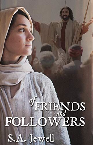 Of Friends And Followers By Sa Jewell Goodreads