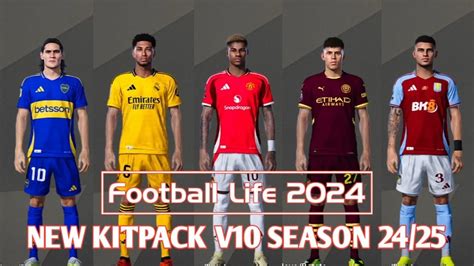 NEW MEGA KITPACK V10 SEASON 2024 25 PES 2021 FOOTBALL LIFE PES
