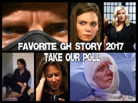 General Hospital Poll What Was The Best Gh Storyline Of 2017 Soap