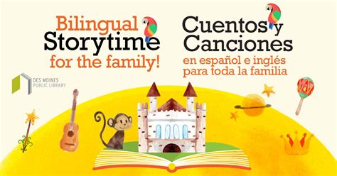 Bilingual Storytimes And More At The Library Des Moines Public Library