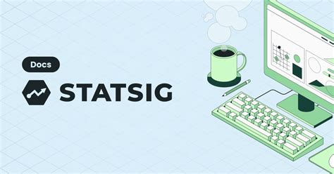Statsig Platform Overview Statsig Docs
