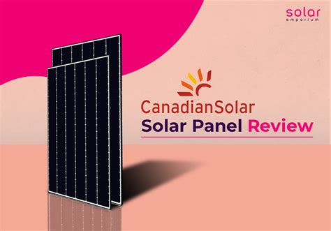 Canadian Solar Solar Panel Review Solar Emporium