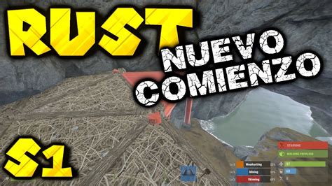 Rust Solo Nuevo Comienzo Gameplay Espa Ol Youtube