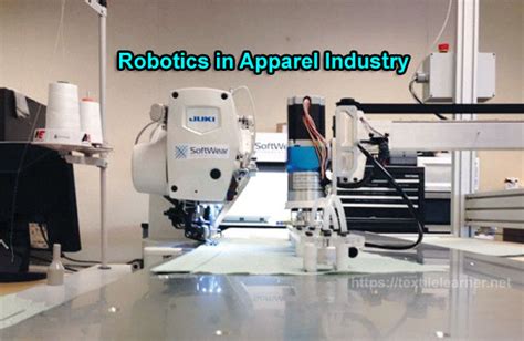 Automation And Robotics In Apparel Industry Textile Learner