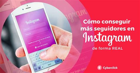 Cómo Conseguir Más Seguidores En Instagram De Forma Real