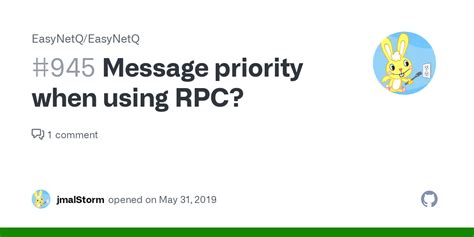 Message Priority When Using Rpc · Issue 945 · Easynetqeasynetq · Github