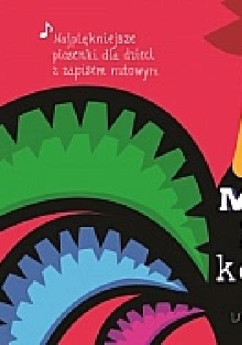 Miała baba koguta Najpiękniejsze piosenki dla dzieci