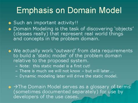 Business Modeling Domain Modeling Source Use Case Driven