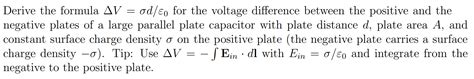 Solved Derive The Formula Δvσdε0 For The Voltage