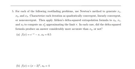solved 5 for each of the following rootfinding problems