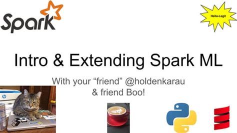 Introduction To And Extending Spark Ml Ppt
