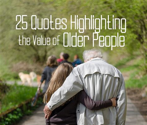 Encouraging Quotes For Old People