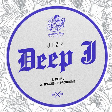 Jizz Deep J On Traxsource