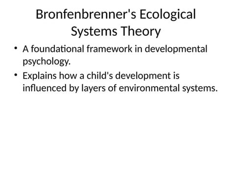 Urie Bronfenbrenner Theory Presentation In Brief Pptx