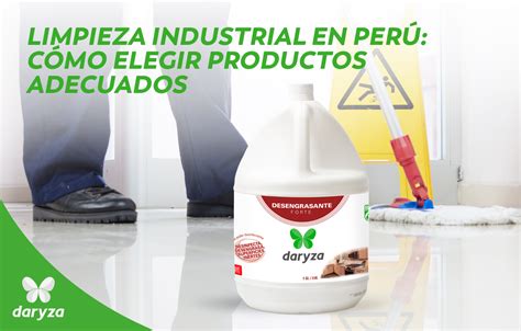 Limpieza Industrial En Perú Cómo Elegir Productos