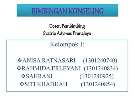 Pengertian Tujuan Asas Bimbingan Konseling Syatria Adymas Pranajaya PPT