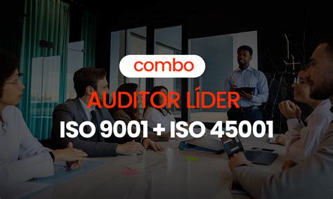Combo Curso Online De Auditor Líder Iso 90012015 Iso 450012018 Q