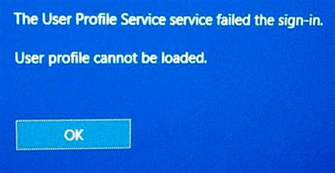 User Profile Service Failed The Logon Windows