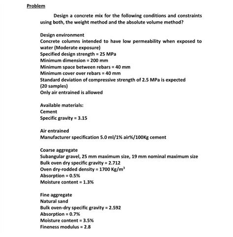 Solved Problem Design A Concrete Mix For The Following Chegg