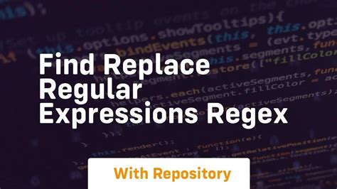 Find Replace Regular Expressions Regex Youtube