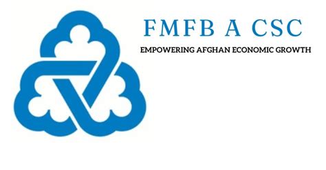 Fmfb A Csc Empowering Afghan Economic Growth Ziplinq
