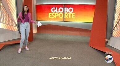 Globo Esporte Campinas Piracicaba Assista à íntegra do Globo