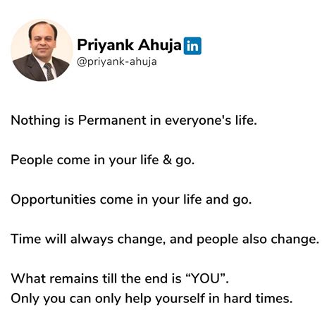 Priyank Ahuja On Linkedin Nothing Is Permanent In Everyones Life